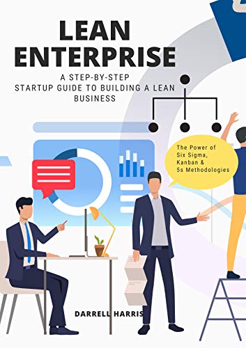 Lean Enterprise: A Step-by-Step Startup Guide to Building a Lean ...