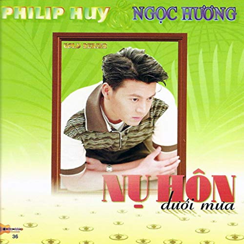 Amazon.com: Nụ Hôn Dưới Mưa : Philip Huy: Digital Music
