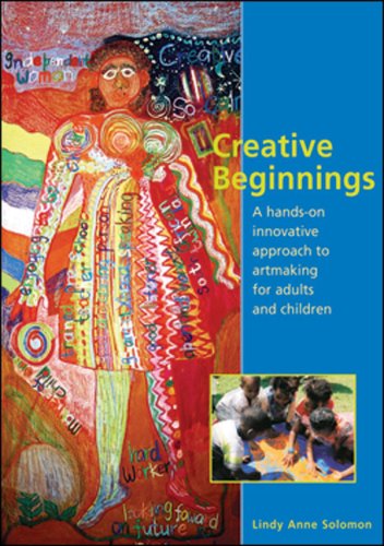 Creative Beginnings: A Hands-on Innovative Approach for Adults Working ...