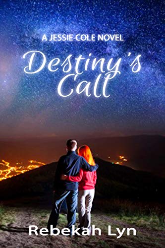 Destiny's Call: A Jessie Cole Novel (Jessie Cole Trilogy Book 2 ...