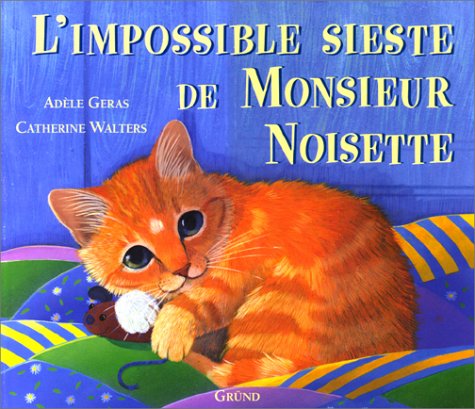 Amazon.com: L'impossible sieste de Monsieur Noisette: 9782700041644 ...