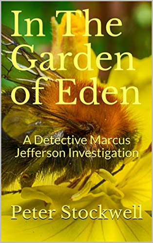 In The Garden of Eden: A Detective Marcus Jefferson Investigation ...