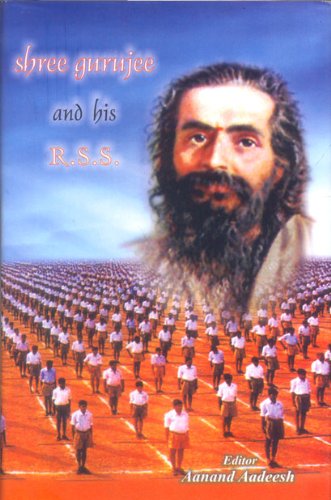 Shree Gurujee And His R.S.S.: Aanand Aadeesh (Ed.), Aanand Aadeesh ...