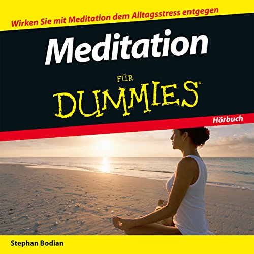Meditation für Dummies (Hörbuch-Download): Michael Mentzel, Stephan ...