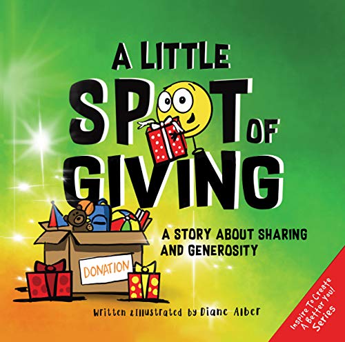 A Little SPOT of Giving: A Story About Sharing and Generosity - Kindle ...