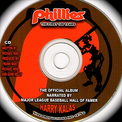 The Philadelphia Phillies - the First 100 Years : Harry Kalas: Amazon ...