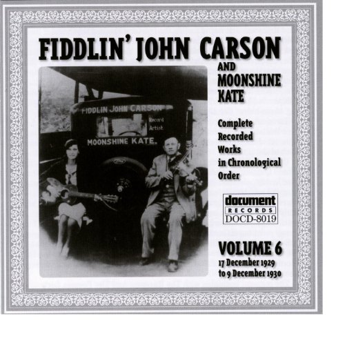 Amazon.com: Fiddlin John Carson Vol. 6 1929 - 1930 : Fiddlin John ...