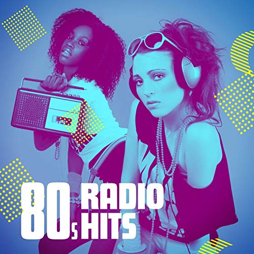Play 80s Radio Hits by VARIOUS ARTISTS on Amazon Music