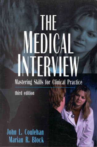 Buy The Medical Interview: Mastering Skills for Clinical Practice Book ...
