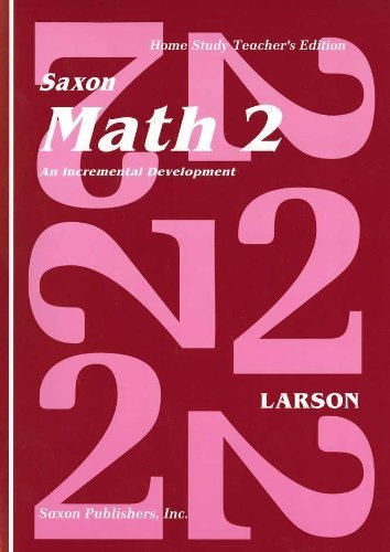 Saxon Math 2: An Incremental Development Teacher's Manual: Larson ...