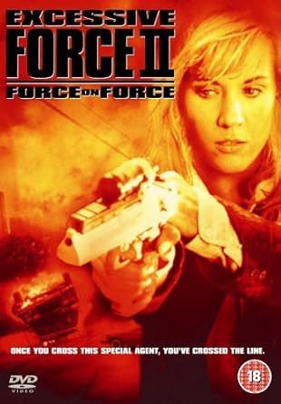 Excessive Force 2 (Exclusive to Amazon.co.uk) [DVD]: Amazon.co.uk ...