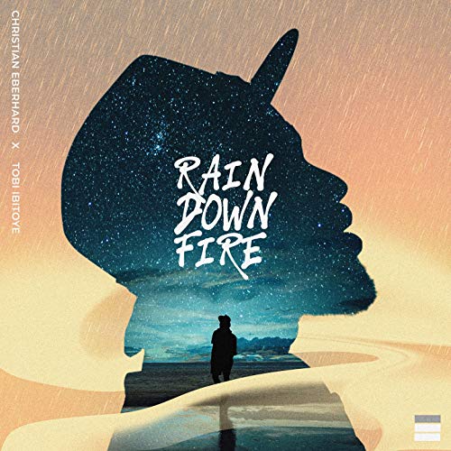 Rain Down Fire de Christian Eberhard, Tobi Ibitoye en Amazon Music ...
