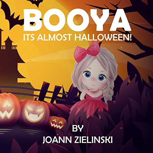 Booya, its almost Halloween! eBook : Zielinski, JoAnn: Amazon.in ...