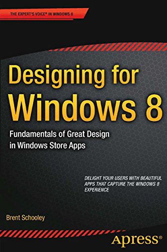 Designing for Windows 8: Fundamentals of Great Design in Windows Store ...