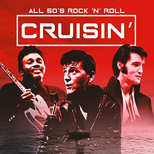 Play Cruisin' (All 50's Rock 'N' Roll) by VARIOUS ARTISTS on Amazon Music