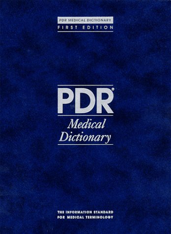 Pdr Medical Dictionary (1st ed): Physicians' Desk Reference, Medical ...