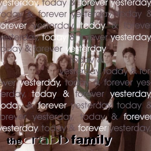 Amazon.com: Yesterday, Today & Forever : The Crabb Family: Digital Music