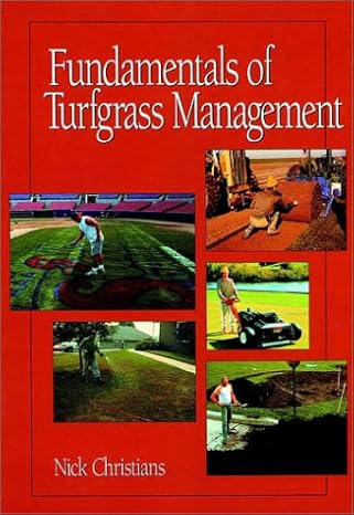 Fundamentals of Turfgrass Management: Christians, Nick: 9781575040516 ...
