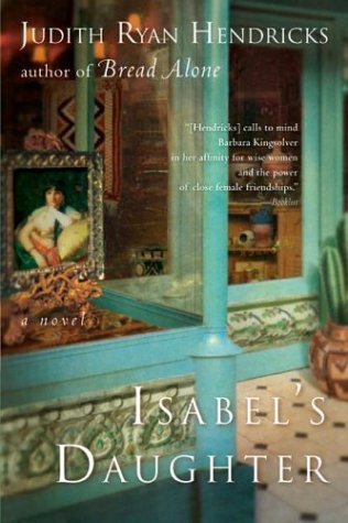 Isabel's Daughter: Hendricks, Judith Ryan: 9780060503475: Amazon.com: Books