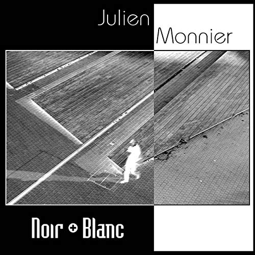 Play Noir & Blanc by Julien Monnier on Amazon Music