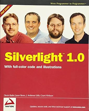 Silverlight 1.0: Rader, Devin, Beres, Jason, Little, J. Ambrose ...