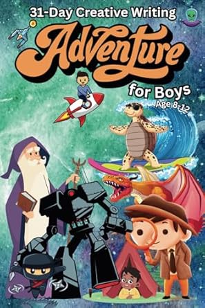 Amazon.com: 31-Day Creative Writing Adventure for Boys: Exciting Story ...