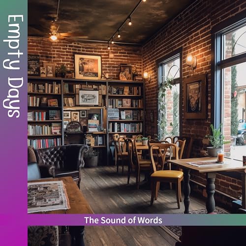 Play The Sound of Words by Empty Days on Amazon Music