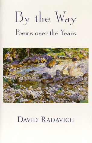 By the Way: Poems over the Years: Radavich, David: 9780965804516 ...