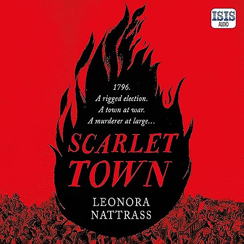Scarlet Town (Audio Download): Leonora Nattrass, David Thorpe, Isis ...