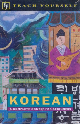 Korean: A Complete Course for Beginners (Teach Yourself): Vincent, Mark ...