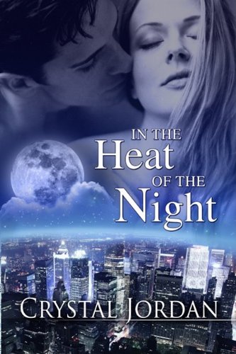 Amazon.com: In the Heat of the Night: 9781605047409: Jordan, Crystal: Books