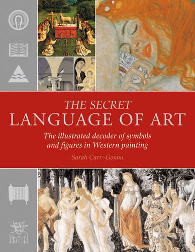 Reference Classic: Secret Language of Art: Amazon.co.uk: Carr-Gomm ...