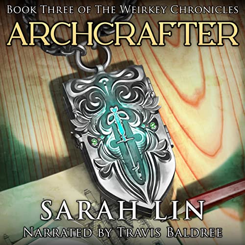 Amazon.com: Archcrafter: The Weirkey Chronicles, Book 3 (Audible Audio ...