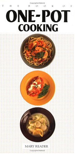 The Book of One-pot Cooking: Reader, May: 9781557882523: Amazon.com: Books