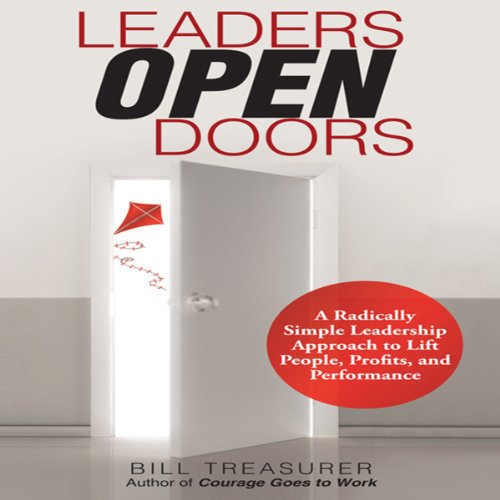 Amazon.com: Leaders Open Doors: A Radically Simple Leadership Approach ...