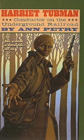 Amazon.com: Harriet Tubman: Conductor on the Underground Railroad ...