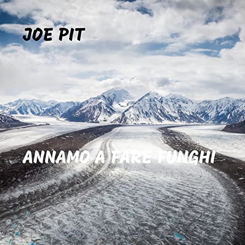 Spiele Annamo a Fare Funghi von Joe Pit auf Amazon Music ab