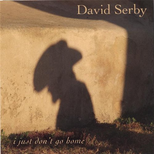 Serby, David - I Just Don't Go Home - Amazon.com Music