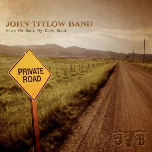 Play Give Me Back My Dirt Road by John Titlow Band on Amazon Music