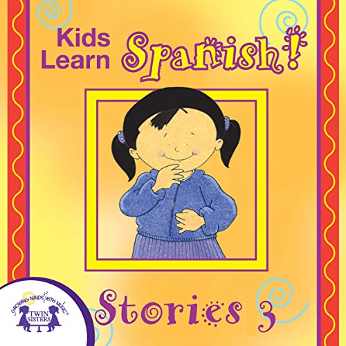 Play Kids Learn Spanish! Stories 3 by Twin Sisters on Amazon Music