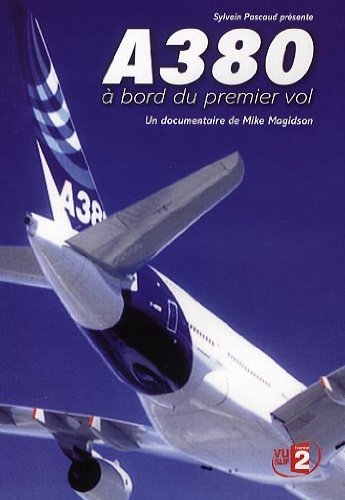A380, à bord du premier vol [Francia] [DVD]: Amazon.es: Mike Magidson ...