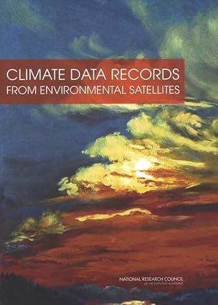 Climate Data Records from Environmental Satellites: Interim Report ...