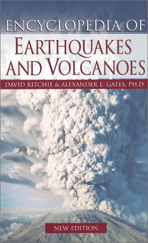 Encyclopedia Of Earthquakes And Volcanoes (Facts on File Science ...