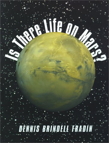 Is There Life on Mars?: Fradin, Dennis Brindell: 9780689820489: Amazon ...