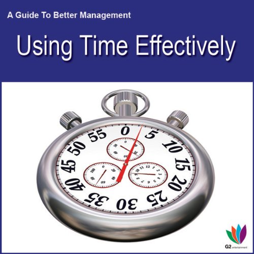 Amazon.com: Using Time Effectively: A Guide to Better Management ...