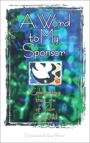 Buy A Word to My Sponsor: Celebrating the Life of Your Godchild Book ...