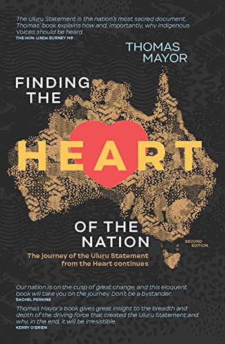 Finding the Heart of the Nation 2nd edition: The Journey of the Uluru ...