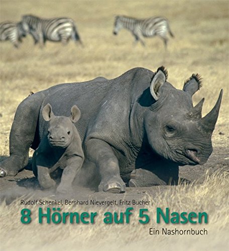Amazon.co.jp: 8 Hoerner auf 5 Nasen. Ein Nashornbuch : Schenkel, Rudolf ...