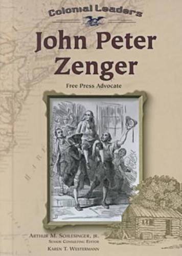 Amazon | John Peter Zenger: Free Press Advocate (Colonial Leaders ...