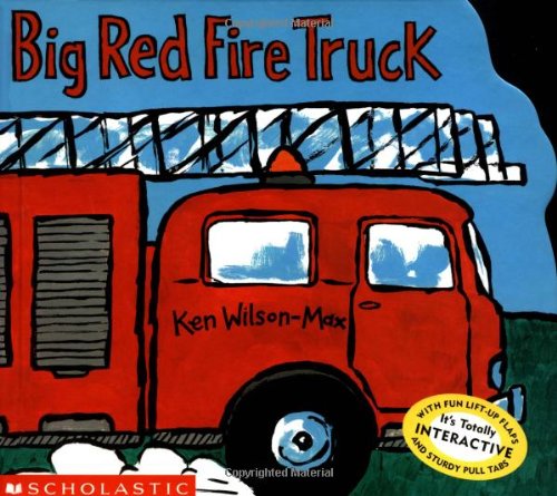 Amazon.com: Big Red Fire Truck: 9780439240246: Wilson-Max, Ken: Books